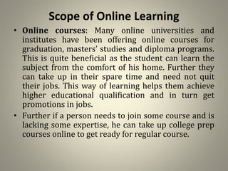 Online Learning: Meaning, Scope and Its Importance in Teaching and ...