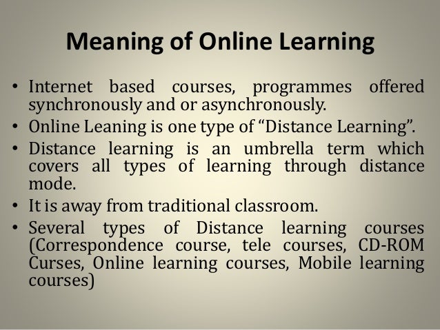 Online Learning Meaning Scope And Its Importance In Teaching And Le online-learning-meaning-scope-and-its-importance-in-teaching-and-le