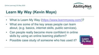 AbilityNet How to access learning online | PPT