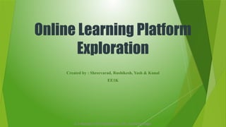 Online Learning Platform Exploration.pptx