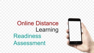 Online Distance Learning Readiness Assessment | PPTX