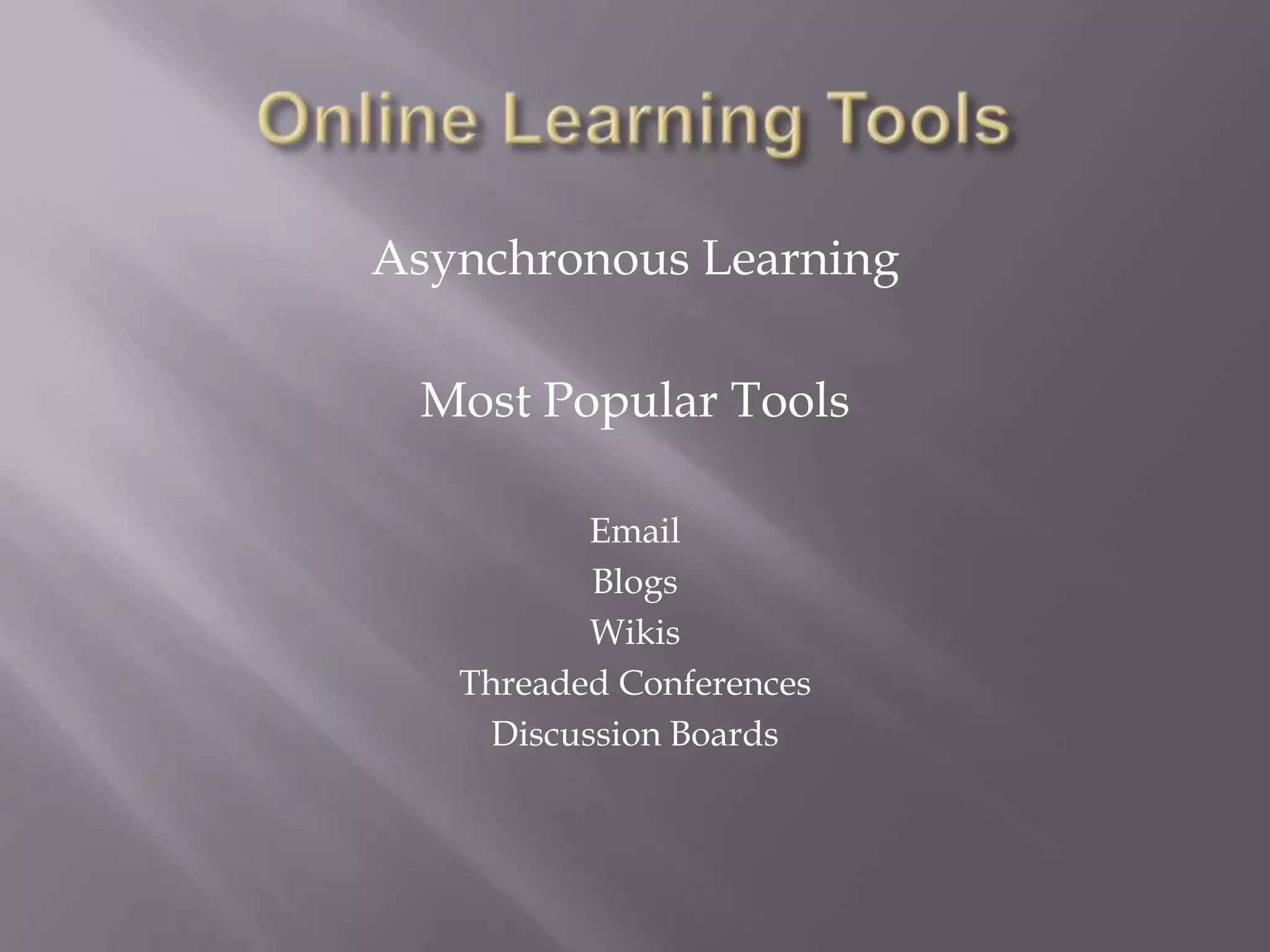 Online learning tools power point | PPT
