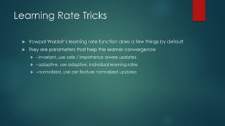 Online Learning Tricks with Vowpal Wabbit | PPT
