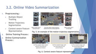 Unsupervised object-level video summarization with online motion auto-encoder | PPTX | Video ...