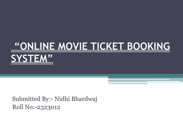 Online movie ticket booking system | PPTX