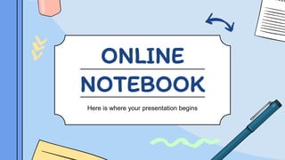 Online Notebook Design for powerpoint presentation | PPT
