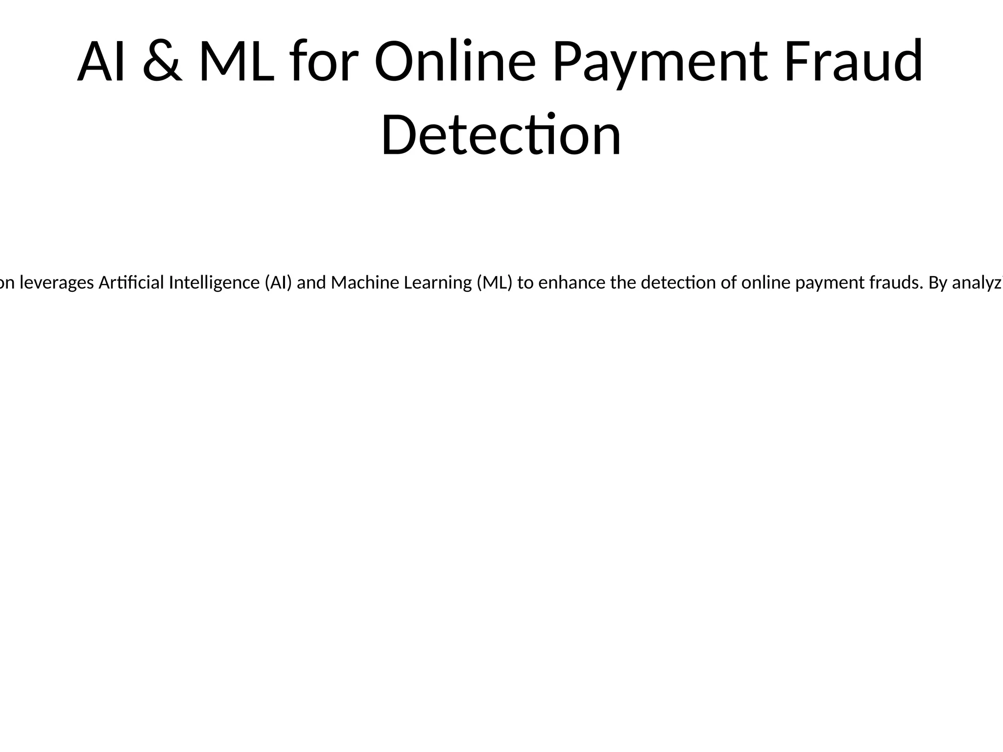 Online_Payment_Fraud_Detection_AI_ML_Pitch.pptx