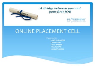 Online placement cell ppt-TvC | PPTX