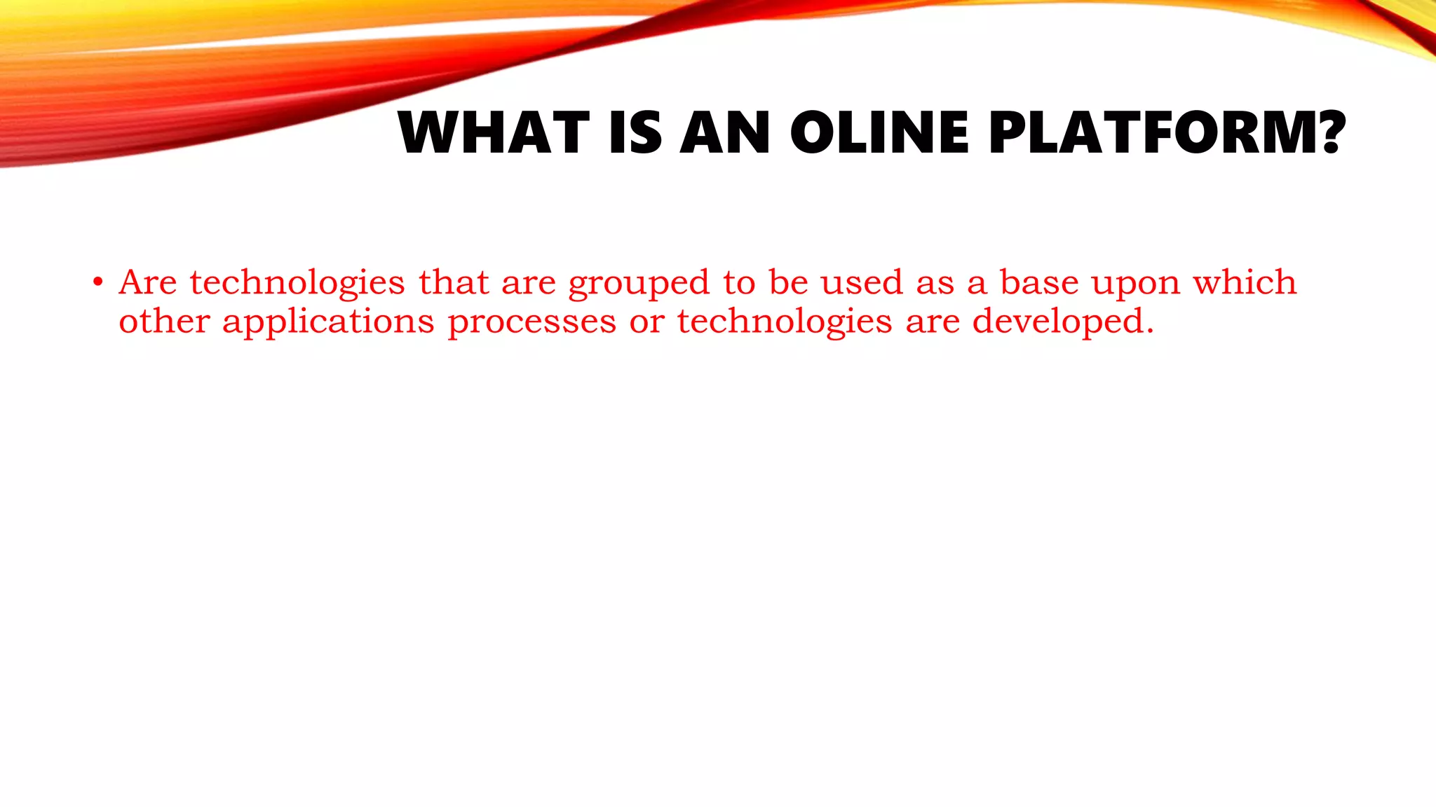Online platform for ict development | PPTX | Social Networking | Internet