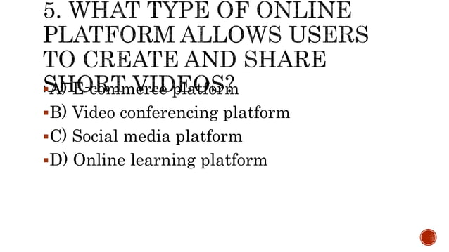 Online Platforms, functions, and Systems Quiz.pptx