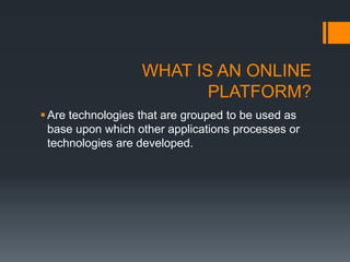 Online platforms for ict content development | PPTX
