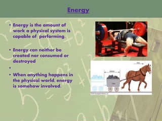 Mechanics (work, energy and power) | PPTX