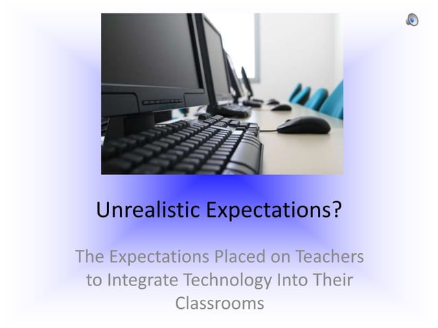 Unrealistic Expectations? | PPT