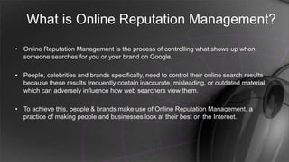 Online Reputation Management for Celebrities and Brands | PPTX