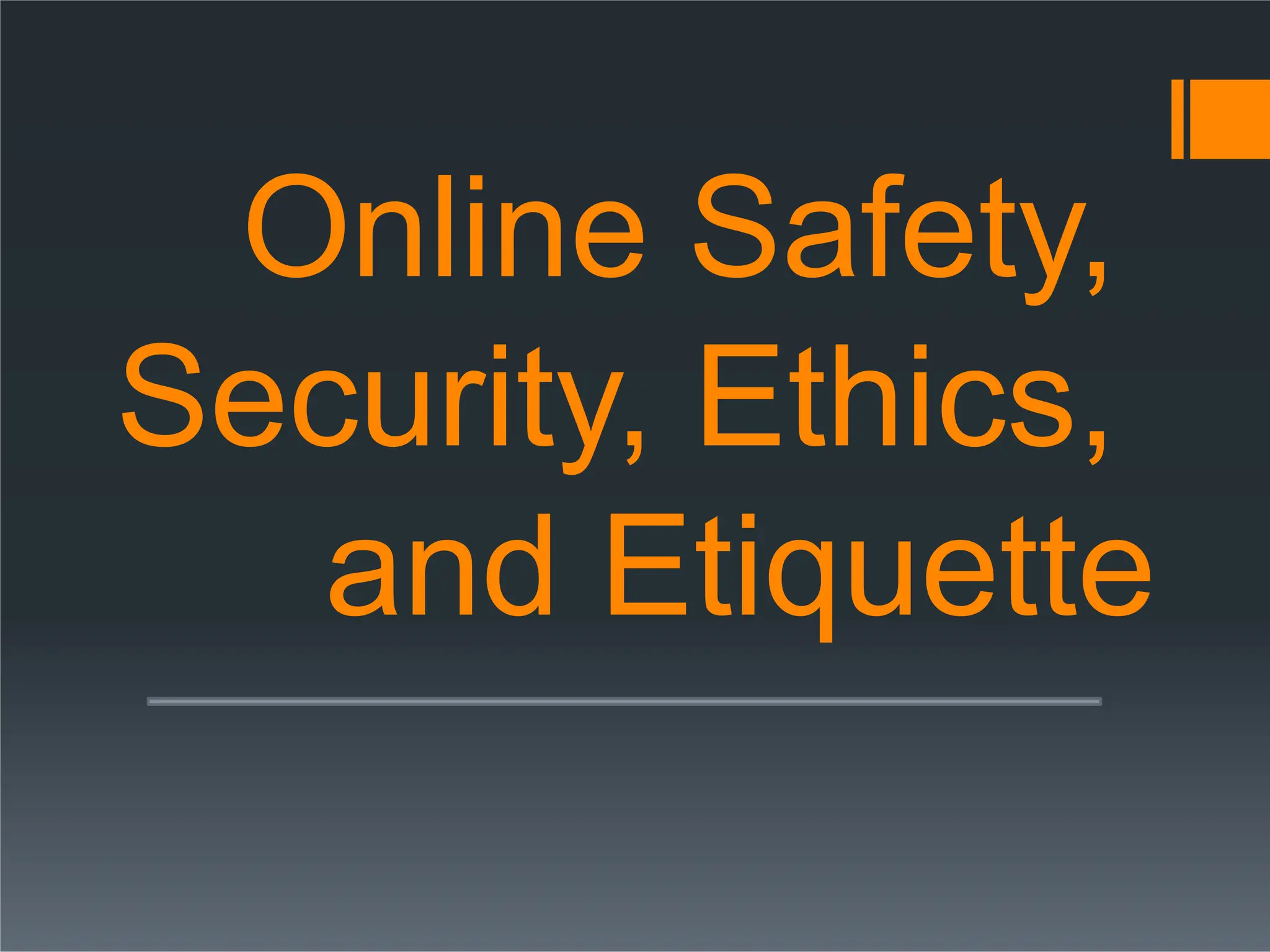 Online Safety, Security, Ethics, and Etiquette EMPOTECH (1).pptx