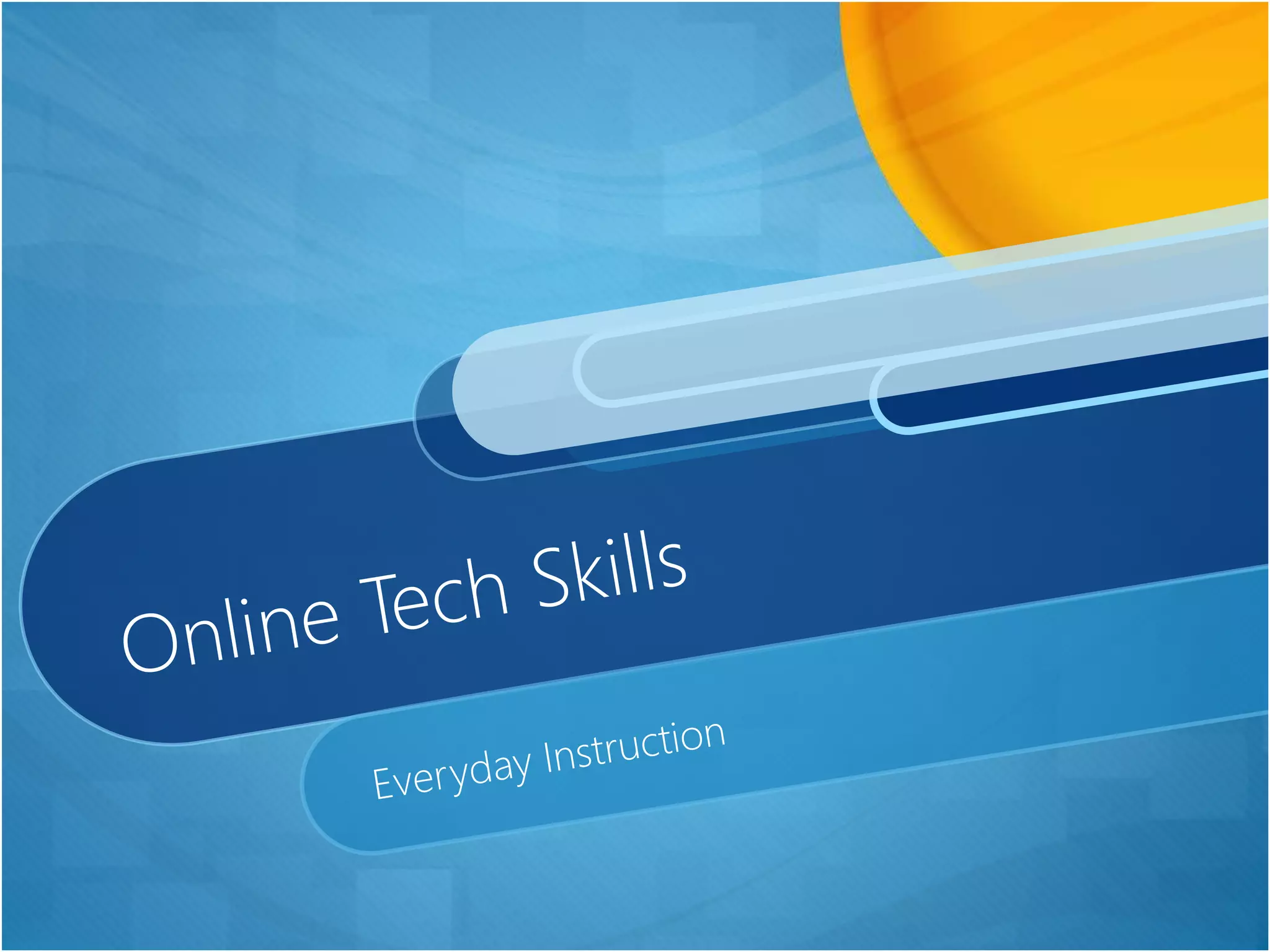Online Tech Skills (M-STEP) | PPTX