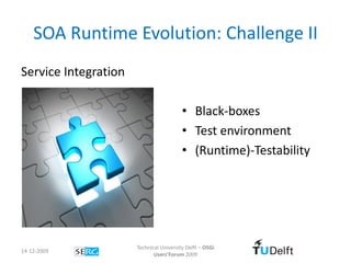 Exploring the fault finding capabilities of online testing in OSGi | PPT