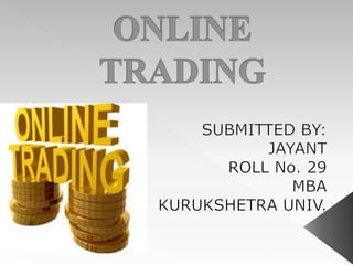 Online trading PPT | PPTX