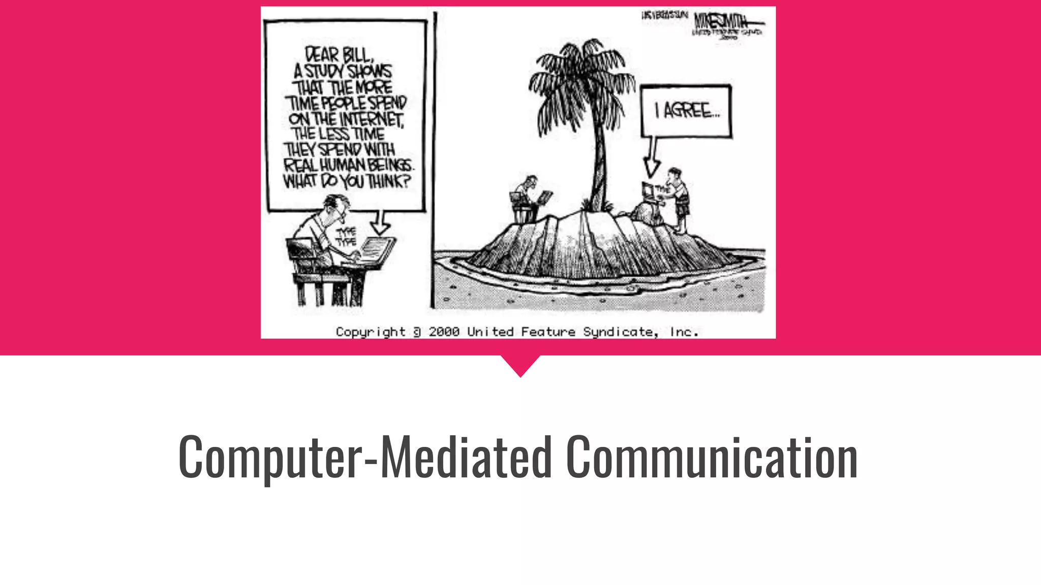 Computer Mediated Communication | PPT