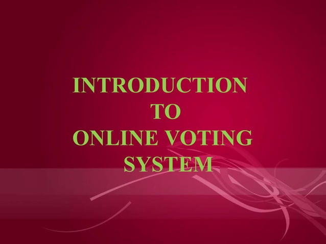 Online Voting System for E-Voting Web Application | PPT