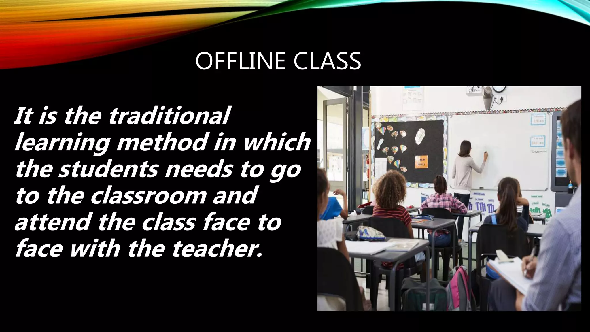 Online vs offline classes | PPTX