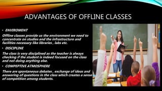 Online vs offline classes | PPTX