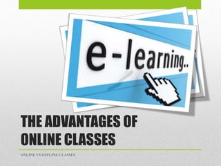 Online vs Offline classes by Masoom Mandy | PPTX