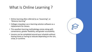 Online vs Traditional Learning | PPTX