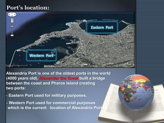 PowerPoint presentation for Alexandria Port in Egypt -sample | PPTX