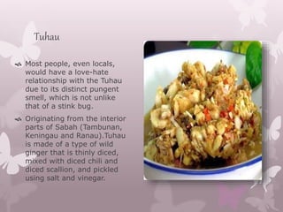 Only at sabah | PPTX | Cooking | Food & Drink