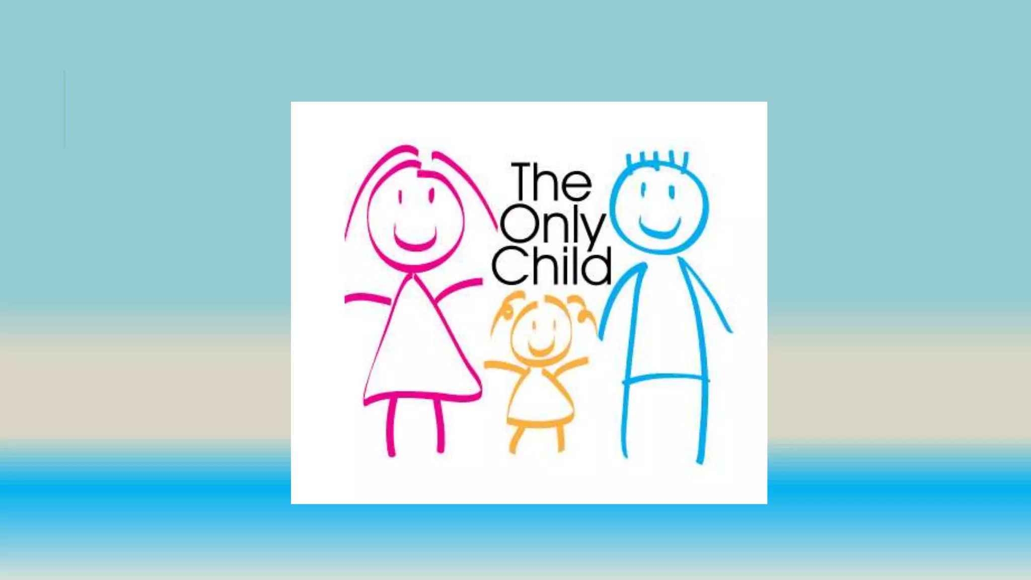 Only child | PPSX