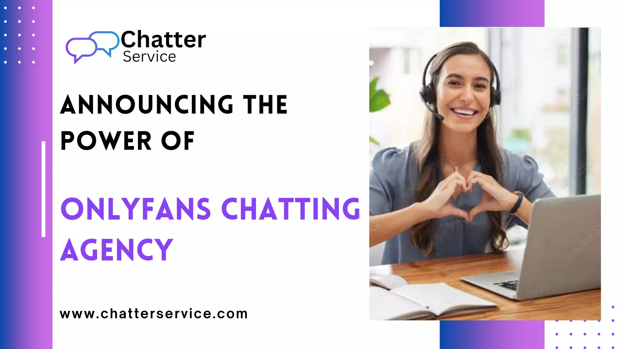 Announcing the Power of Onlyfans Chatting Agency | Chatter Service | PPT