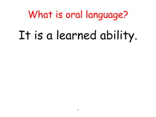 Only oral language development copy 2 | PPT
