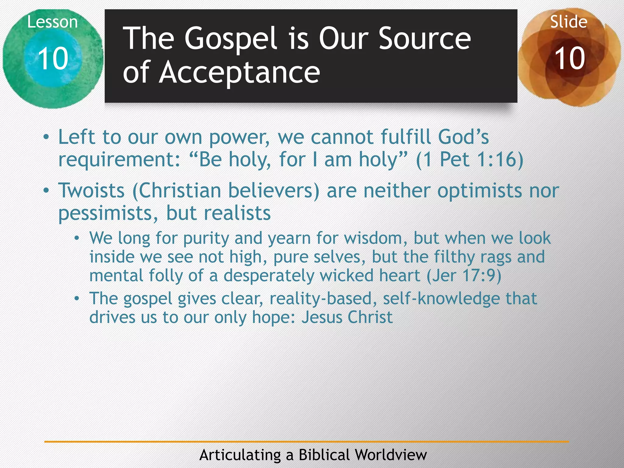 Only Two Religions 10 - Articulating a Biblical Worldview | PPTX ...