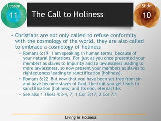 Only Two Religions 11 - Living in Holiness | PPTX