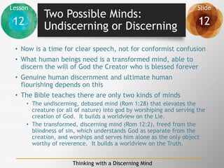 Only Two Religions 12 - Thinking with a Discerning Mind | PPT