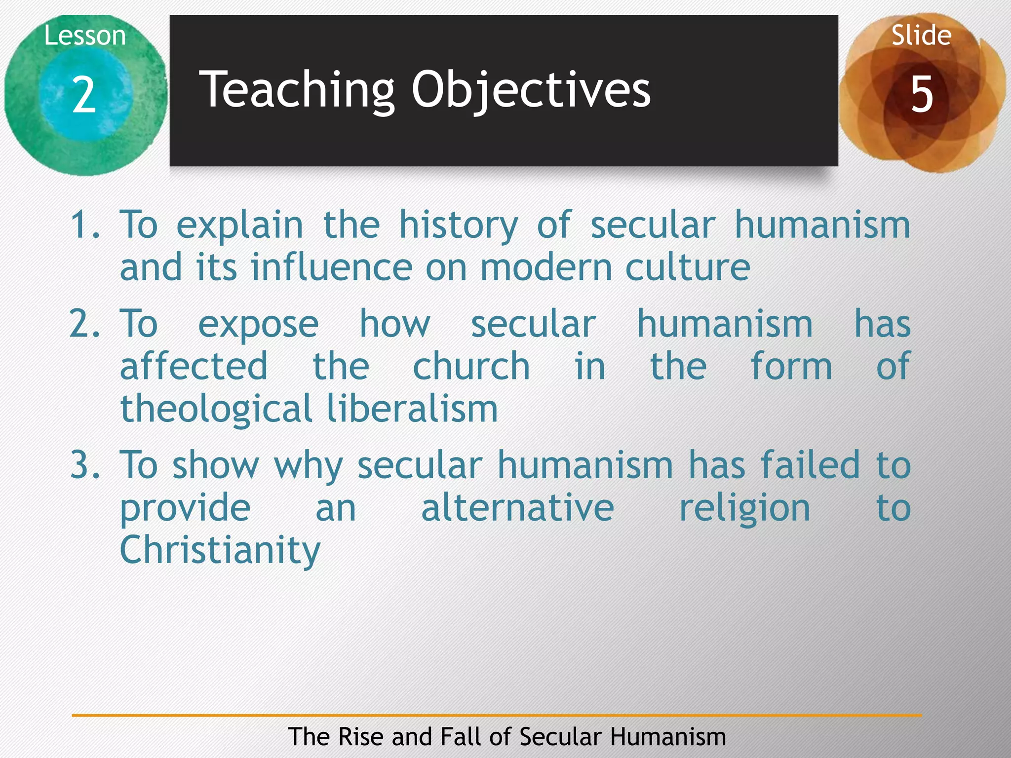Only Two Religions 2 - The Rise and Fall of Secular Humanism | PPTX