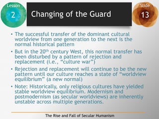 Only Two Religions 2 - The Rise and Fall of Secular Humanism | PPTX