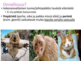 Onnellisuus | PPTX