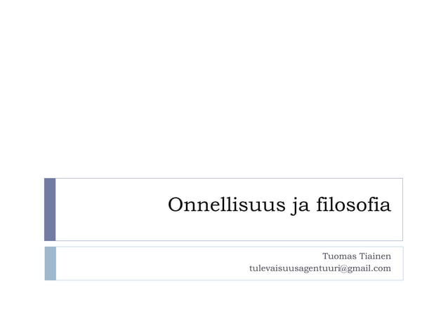 Onnellisuus ja filosofia | PPTX