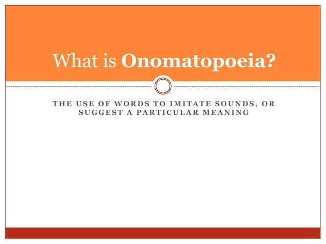 Onomatopoeia and Alliteration | PPTX | Poetry | Books and Literature