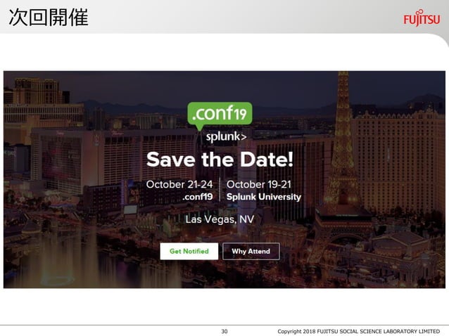 Splunk Annual event .conf18 report 20181029 | PPT