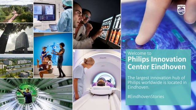 Welcome in Philips Innovation Center Eindhoven | PDF | Technology ...