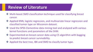 On Predicting and Analyzing Breast Cancer using Data Mining Approach | PPT