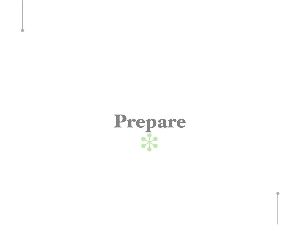 Prepare