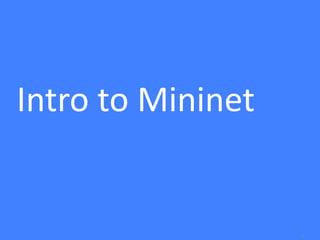 Mininet: Moving Forward | PPT