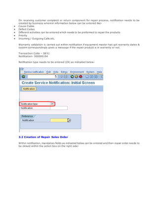 On receiving customer complaint or return component for repair process ...