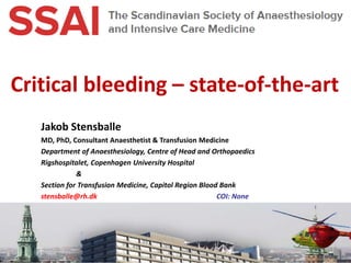 Critical bleeding - state of the art | PPTX