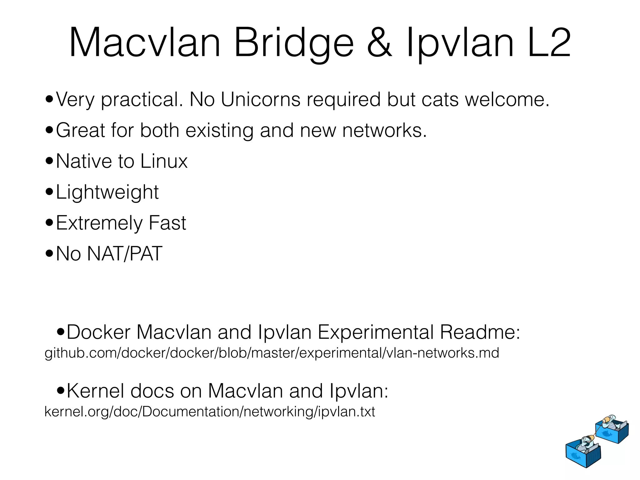 Docker Networking With New Ipvlan And Macvlan Drivers Ppt