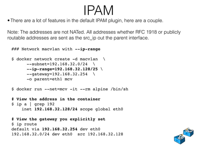 Docker Networking with New Ipvlan and Macvlan Drivers